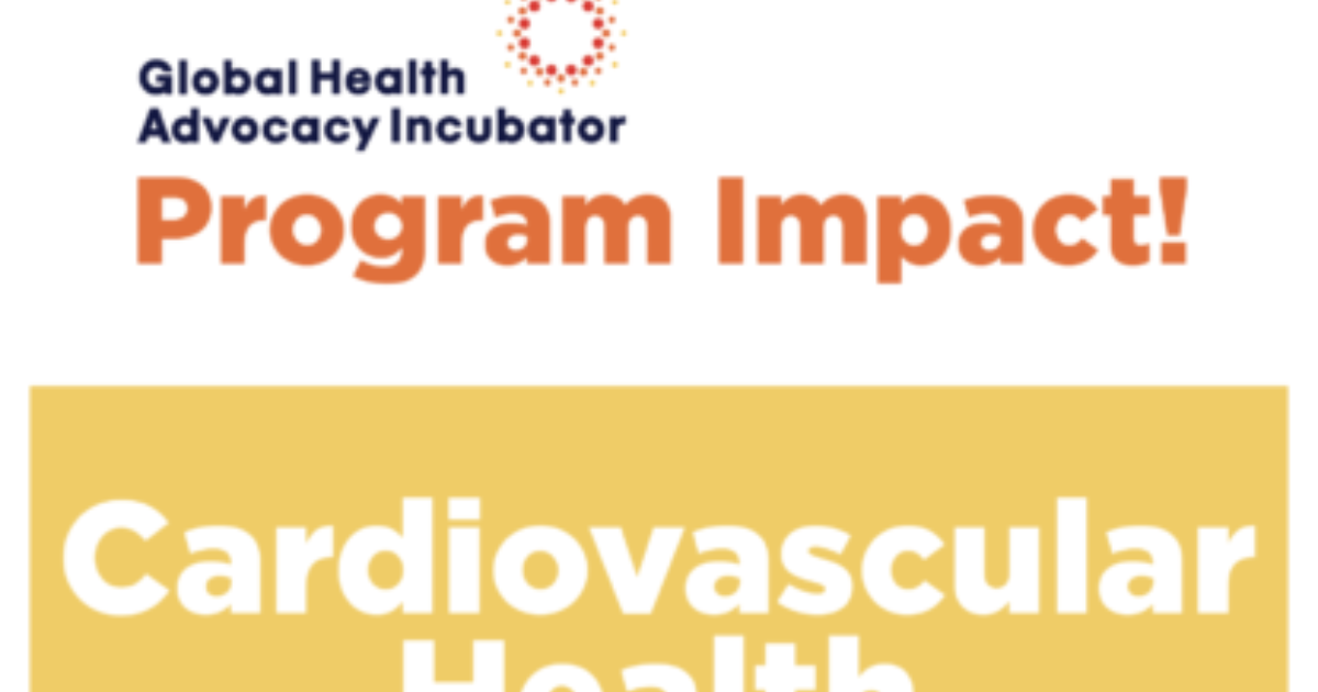 Cardiovascular Health - Global Health Advocacy Incubator