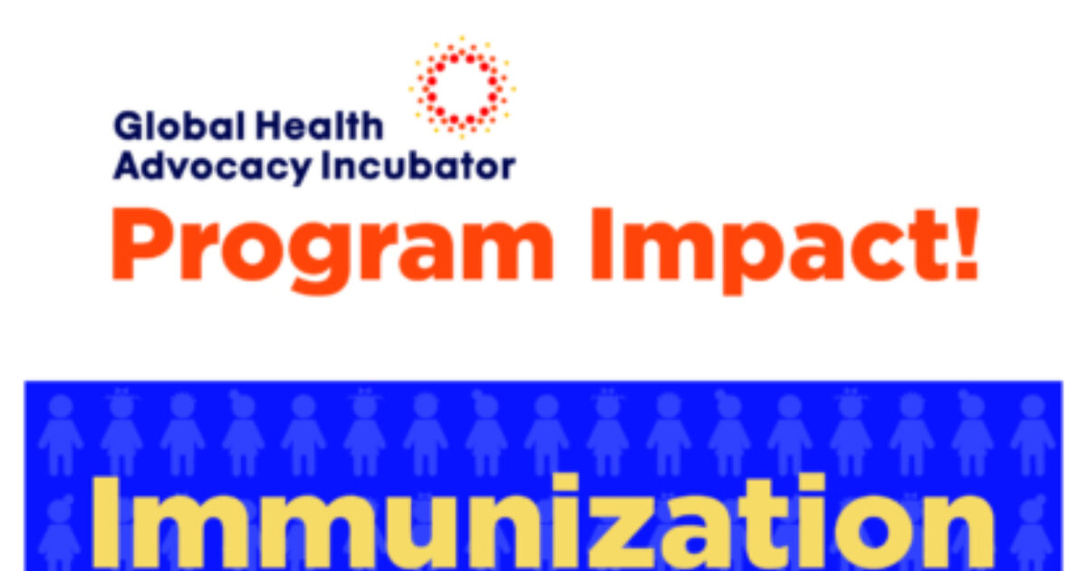 Immunization - Global Health Advocacy Incubator