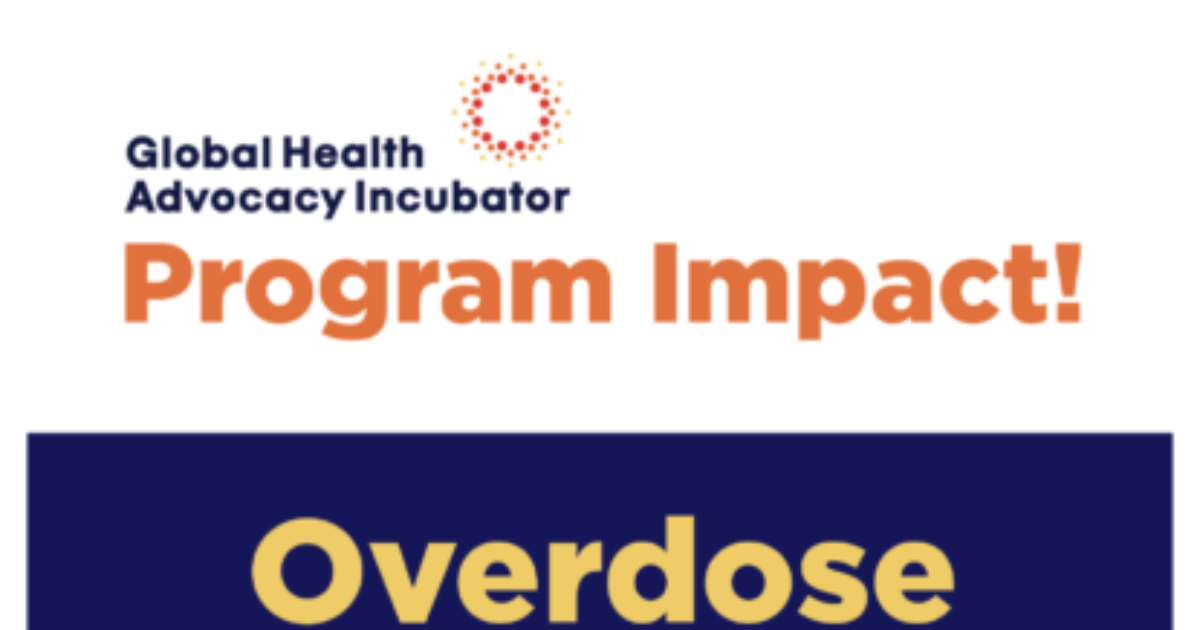 Overdose Prevention Initiative - Global Health Advocacy Incubator